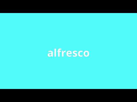 what is the meaning of alfresco.