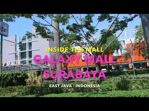 Inside The Mall - Galaxy Mall Surabaya