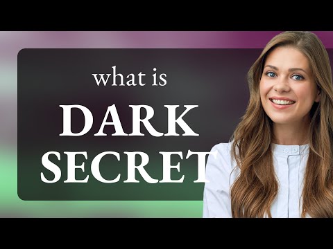 Understanding "Dark Secret": An Insight into English Idioms