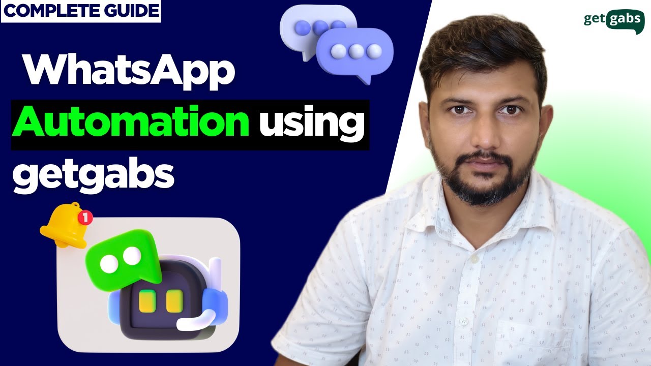 Complete Guide of WhatsApp Automation with getgabs