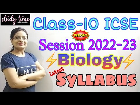 Latest Biology Syllabus For Class-10 ICSE Session 2022-23 π₯π₯ #boardexam