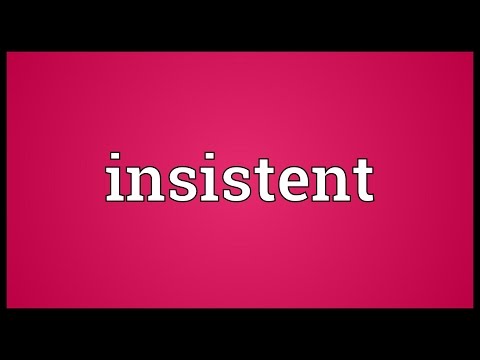 Insistent Meaning