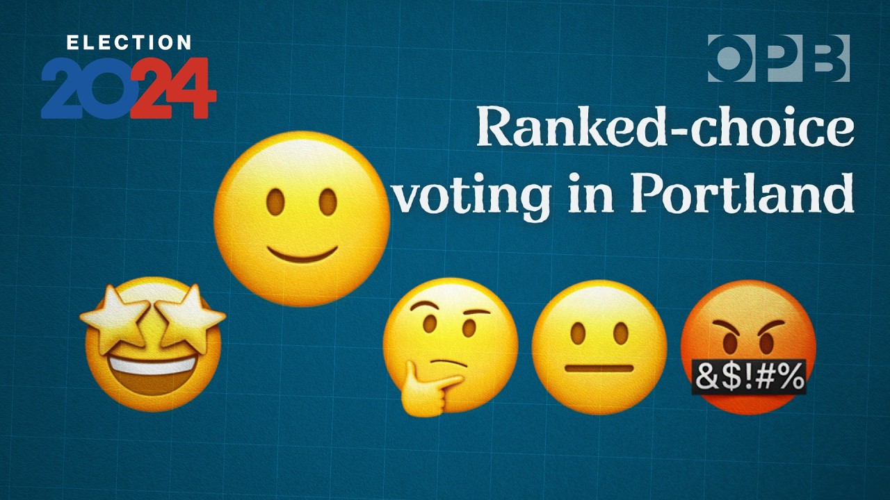 How ranked-choice voting works in Portland, Oregon | Elections 2024 | OPB