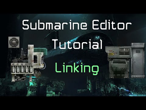 Steam Community :: Video :: Barotrauma Sub Editor Tutorial | Linking