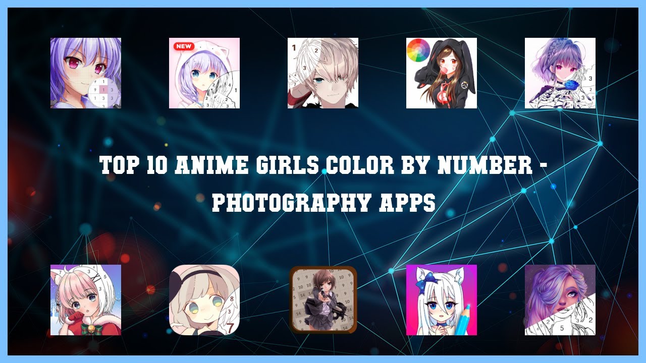 Top 10 Anime Girls Color By Number Android Apps