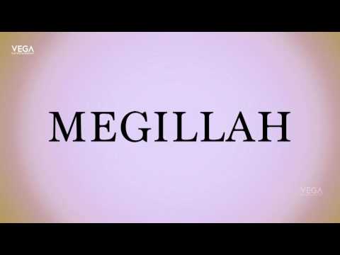 How To Pronounce Megillah