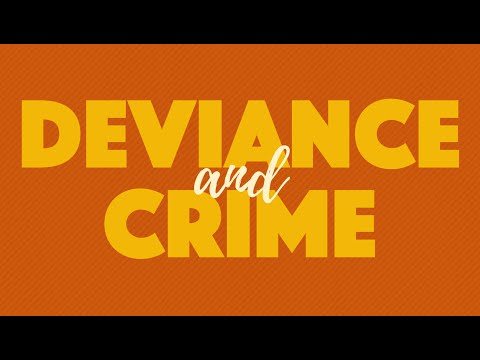 Deviance and Crime