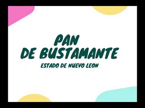 Receta Pan de Bustamante (Nuevo León)