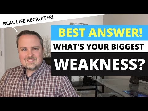 What Are Your Weaknesses? - BEST Interview Answer!