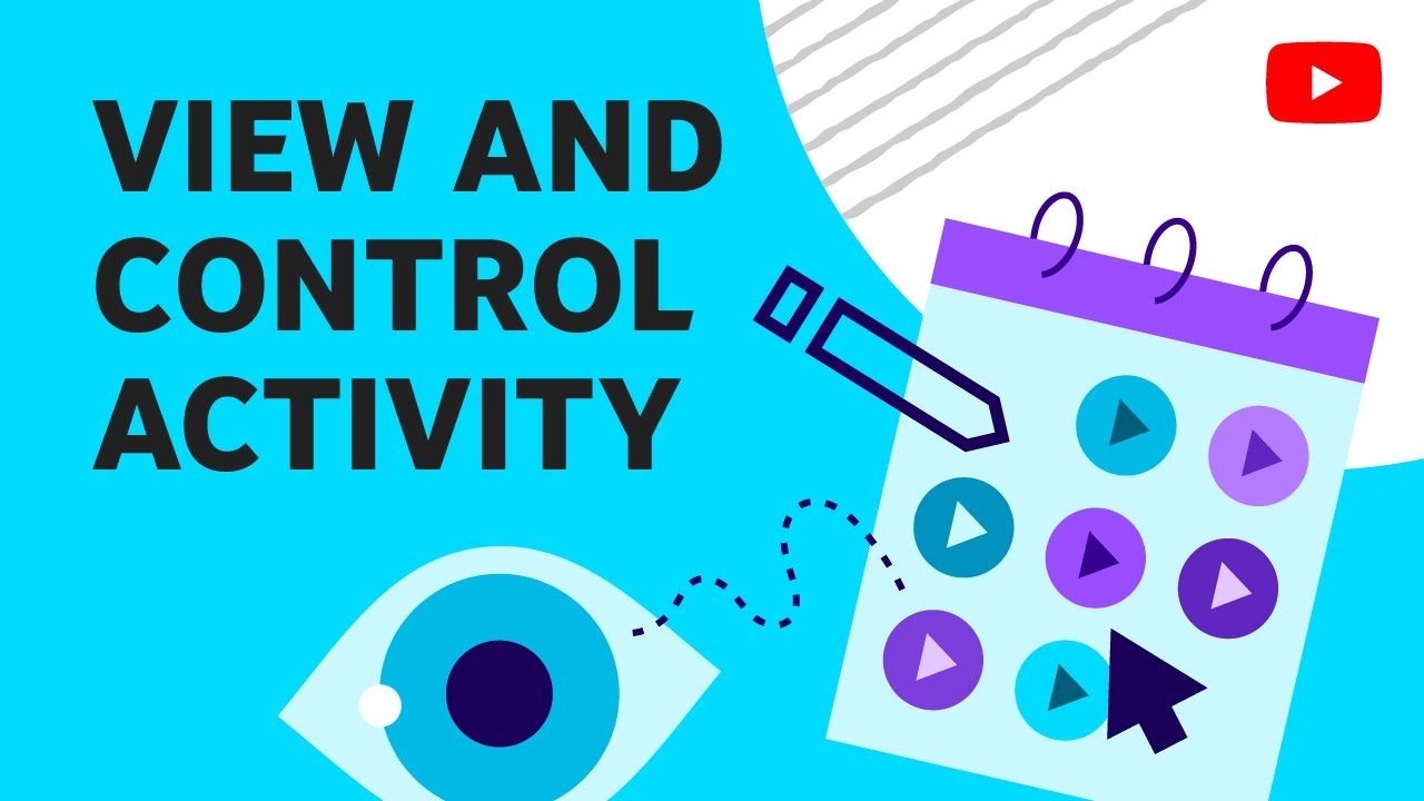 How to view and control your YouTube activity