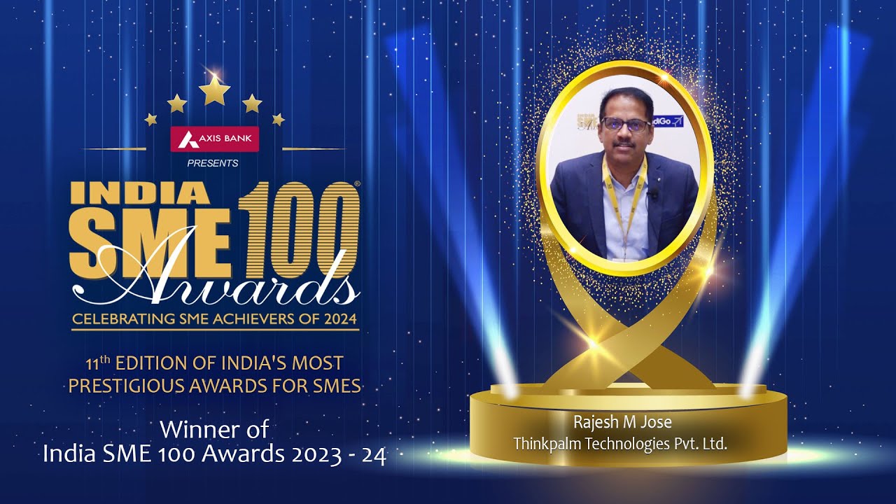 Thinkpalm Technologies Pvt. Ltd. | India SME 100 Awards Winner