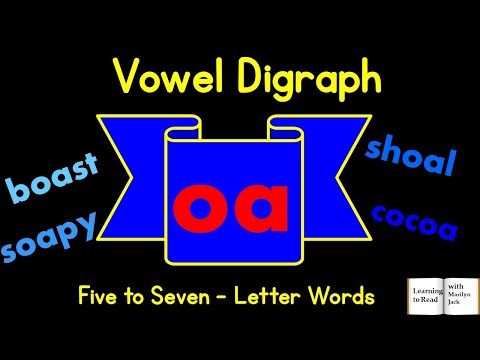 Vowel Digraph: 'oa' (five to seven-letter words)