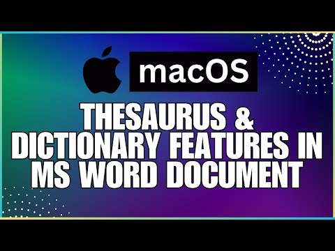How To Utilize the Thesaurus and Dictionary Feature In a Microsoft Word Document-For MAC Users