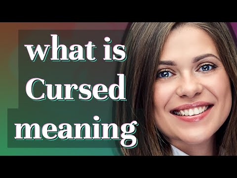 Cursed | meaning of Cursed