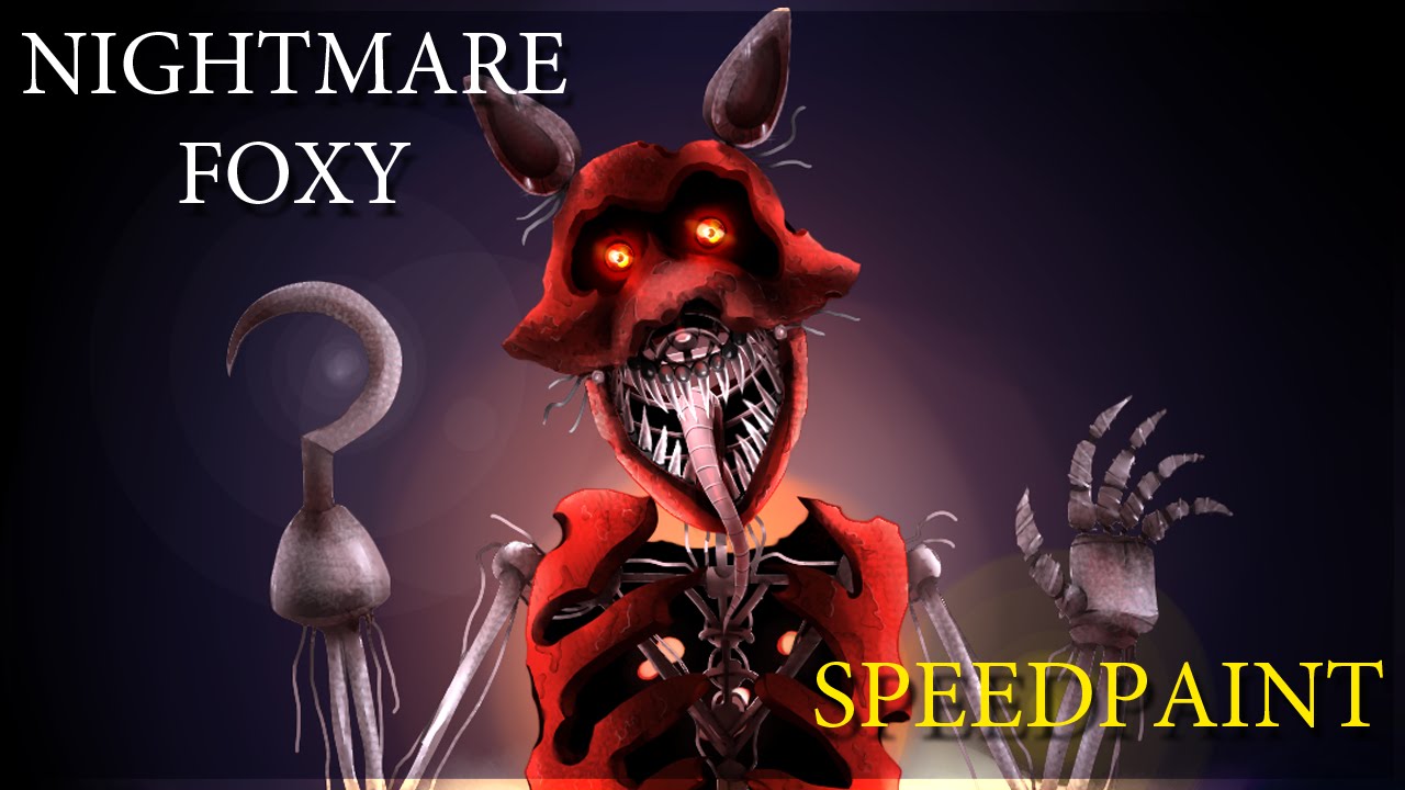 Nightmare Foxy (FNaF 4) Speedpaint