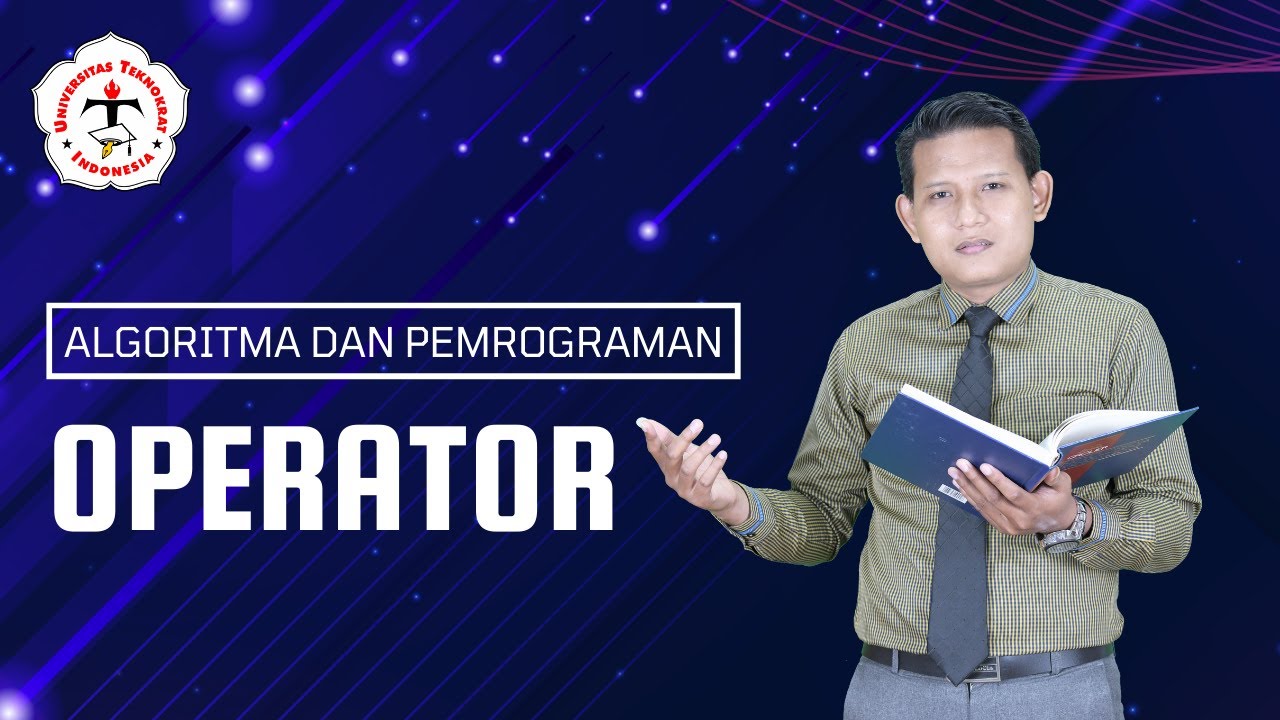 Memahami OPERATOR | Algoritma dan Pemrograman