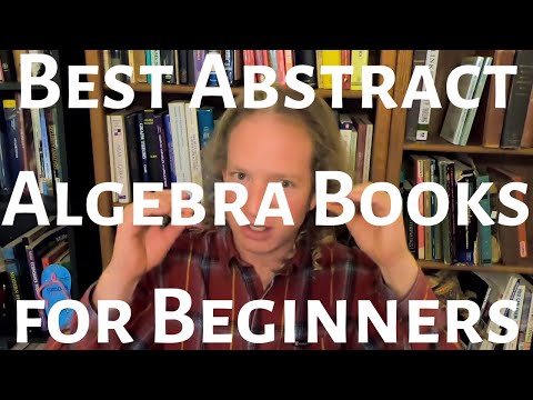 Best Abstract Algebra Books for Beginners