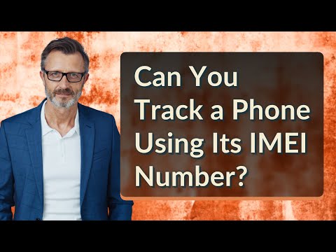 Can You Track a Phone Using Its IMEI Number?