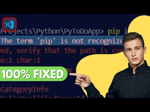 The term PIP is not recognized as cmdlet - VSCode Error [FIXED] - 2024