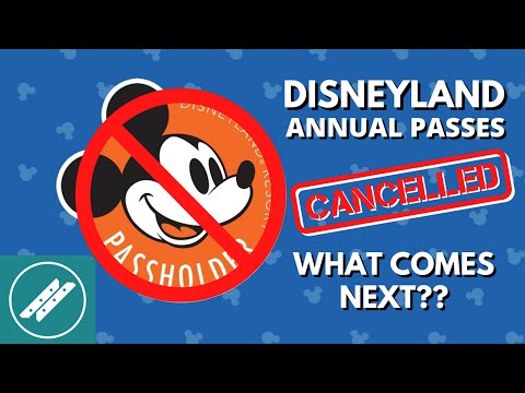 Disneyland CANCELS Annual Passes: Analysis & Discussion - How Will Theme Park Pass Programs Evolve?