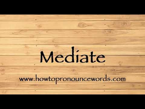 How To Pronounce Mediate ? How To say Mediate New Video