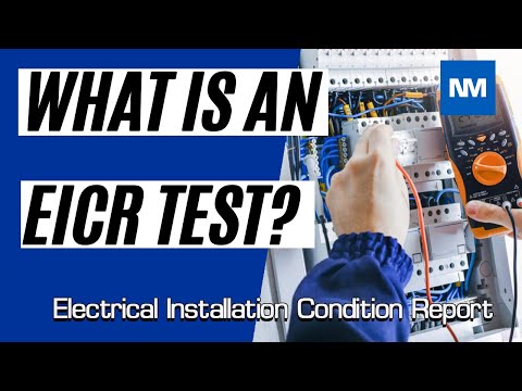 EICR Testing - What is an EICR Test? Electrical Installation Condition Report