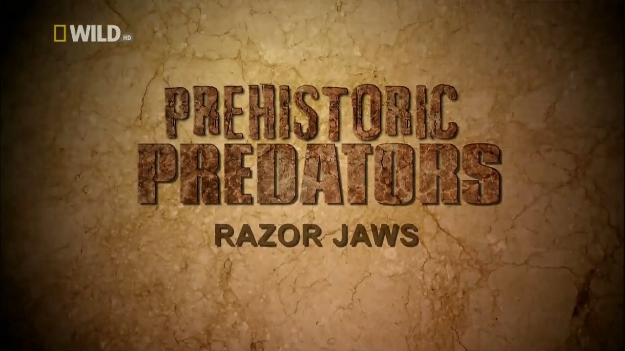 Prehistoric Predators - Ep 7 Razor Jaws (2009)