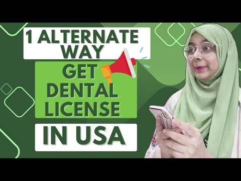 How to get a dental license In USA |  4 Options  to get Dental License in States