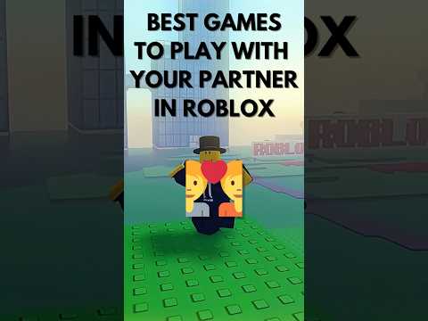 BEST ROBLOX GAMES TO PLAY WITH YOUR GIRLFRIEND #roblox