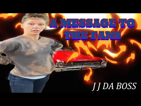 J J DA BOSS TRISHA RECOVERY MESSAGE TO THE FANS