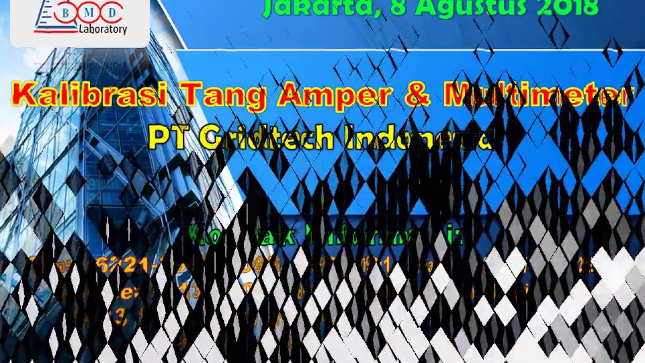 Kalibrasi Tang Amper & Digital Multimeter PT. Gridtech Indonesia - BMD Laboratory