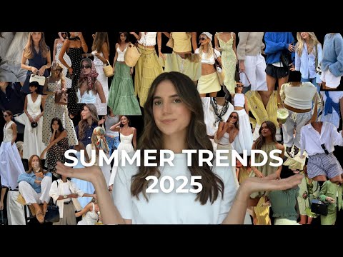 SUMMER FASHION TRENDS 2025: your ultimate guide & fashion must-haves!