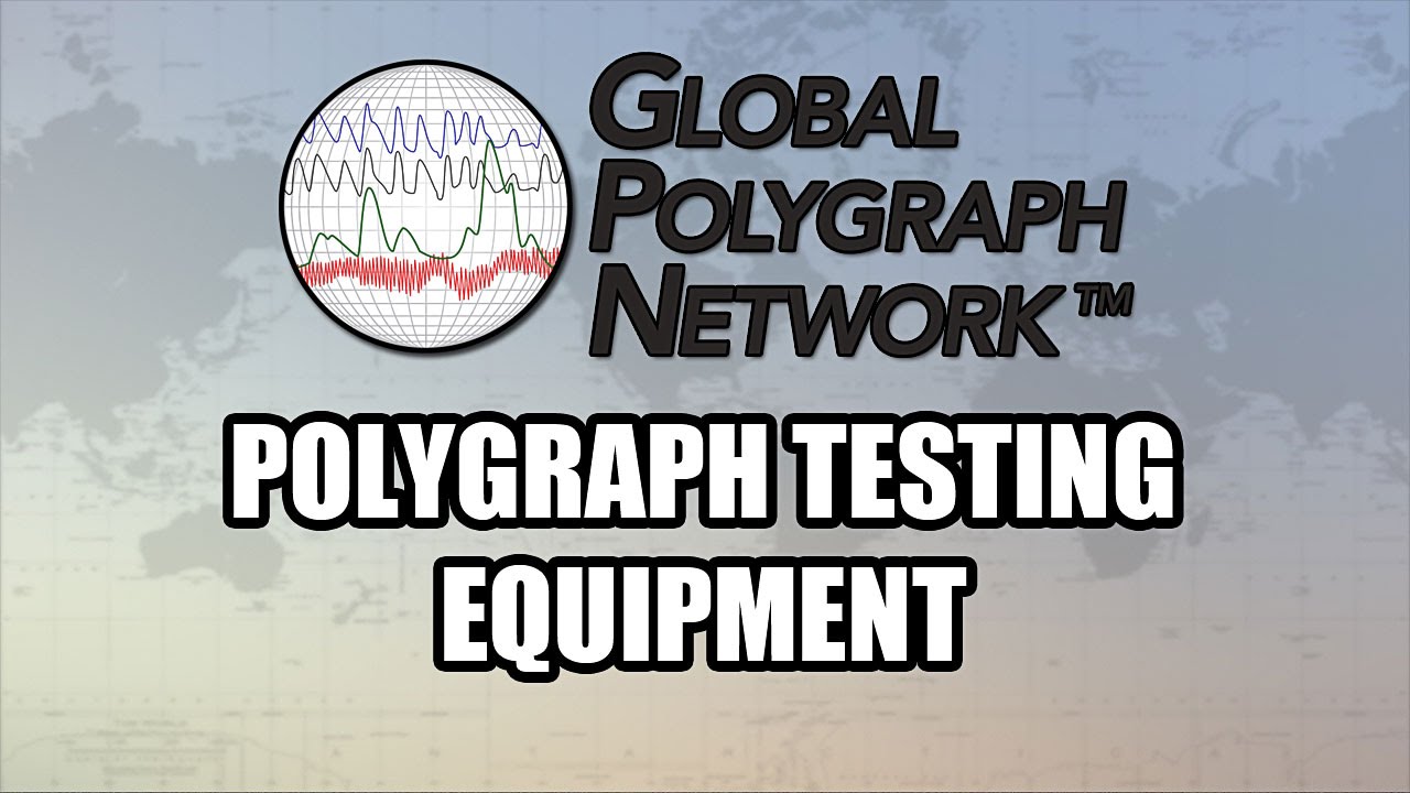 Polygraph (Lie Detector) Equipment, Global Polygraph Network