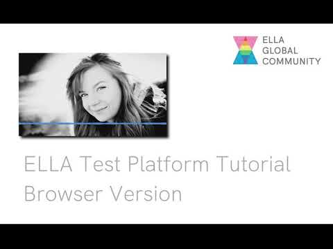 ELLA Pilot Platform Tutorial - Browser Version