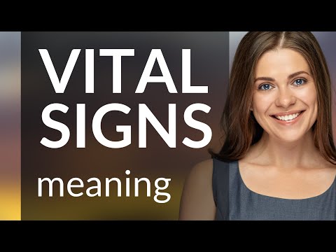 Understanding "Vital Signs": A Guide for English Language Learners