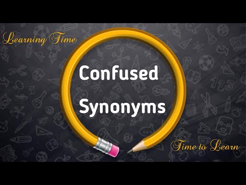 Confused Synonyms |Confused words |English vocabulary |English language.