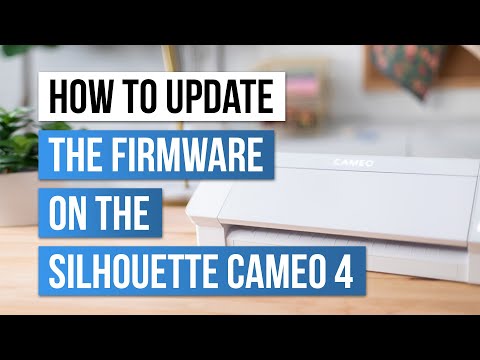 How to Update the Firmware on the Silhouette Cameo 4