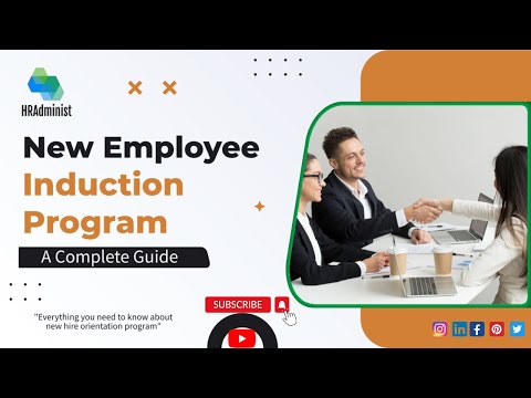 New Employee Induction : Everything You Need | A Complete Guide To Orientation | HR Administ