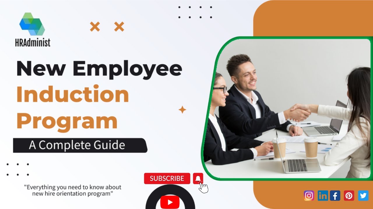 New Employee Induction : Everything You Need | A Complete Guide To Orientation |  HR Administ