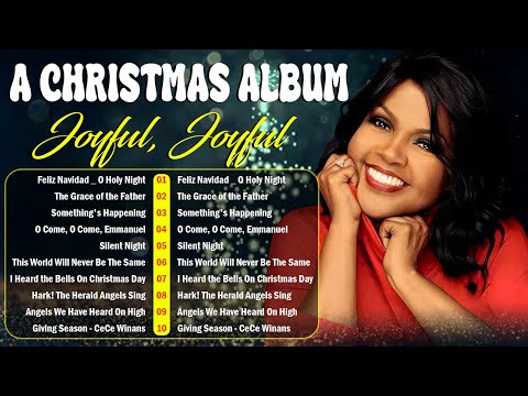 CeCe Winans Christmas Album 2024 🙏 Joyful, Joyful 🙏Powerful Gospel Songs Collection With Lyrics 2024