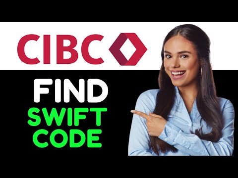 How To Find Swift Code of CIBC Bank (2024)