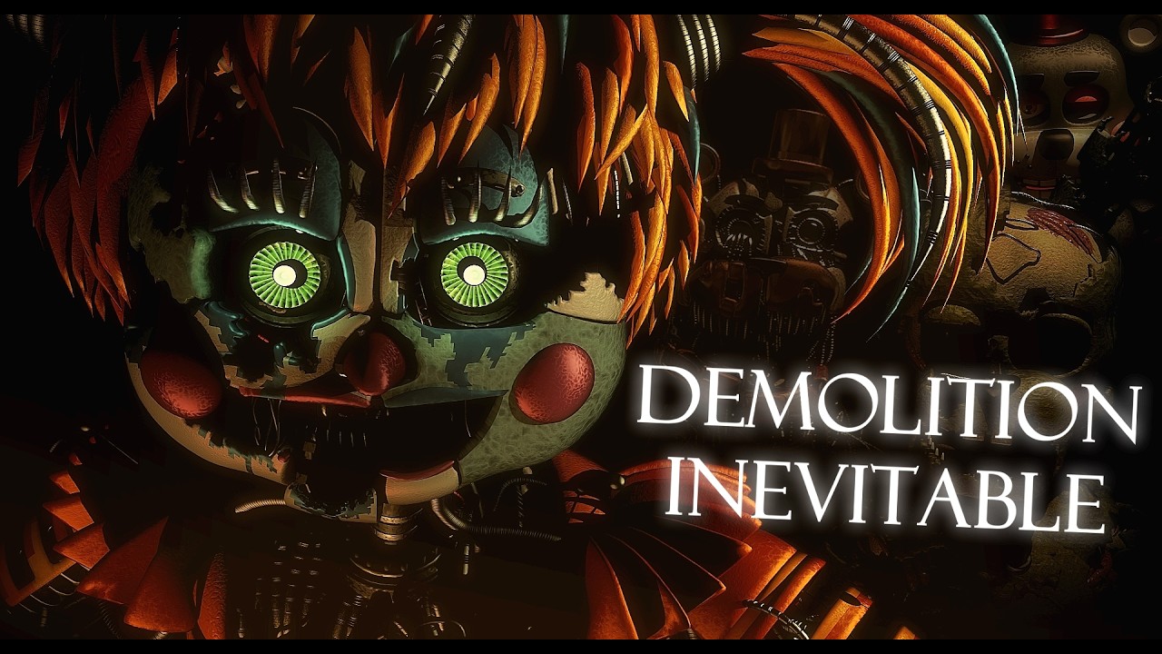 [FNAF\SFM] Demolition Inevitable