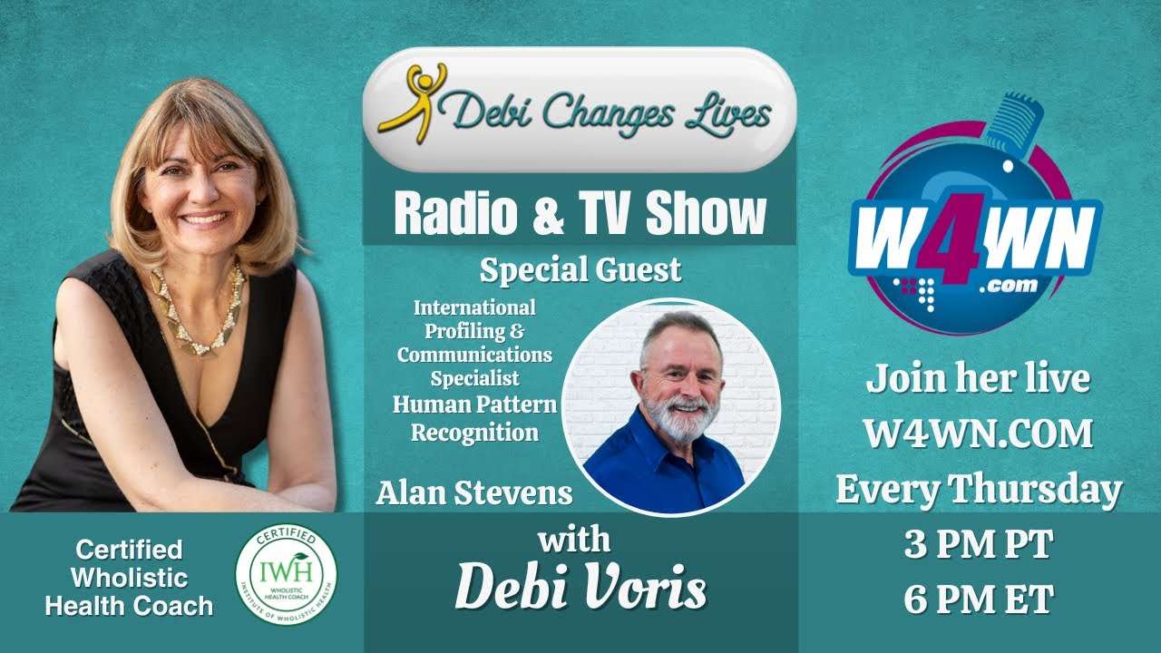 Debi Learns from Alan Stevens, Human Pattern Recognition to Read People for Better Relationships