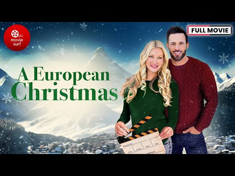 A European Christmas (2024) | Caprice Bourret & Philip Boyd | Christmas Movie | Full Movie