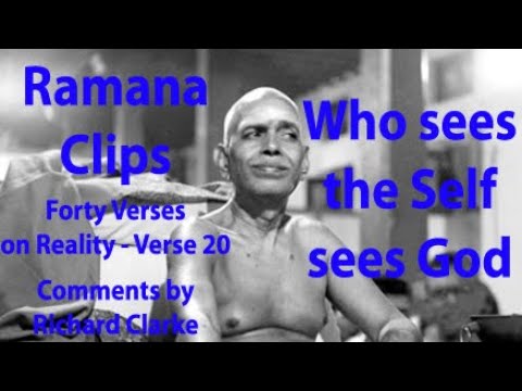 Who sees the Self sees God – Ramana Clips: Forty Verses, Verse 20 ...
