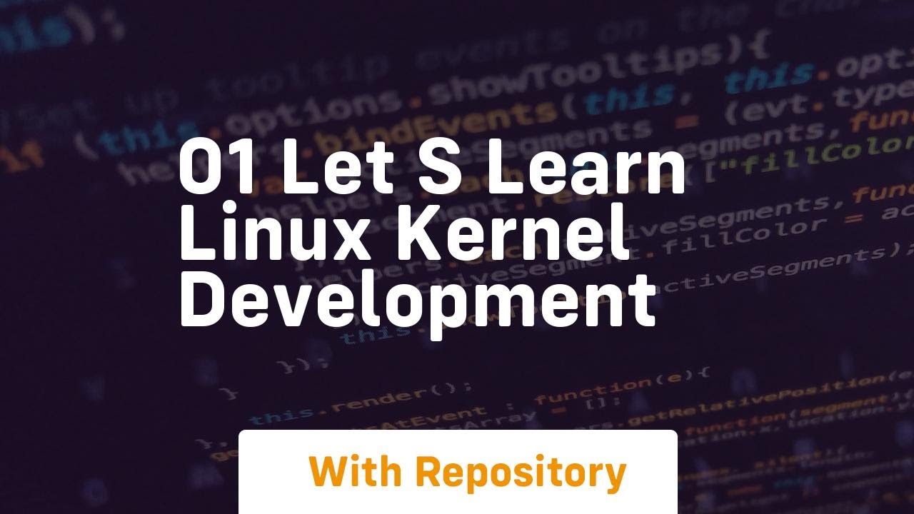 01 let s learn linux kernel development