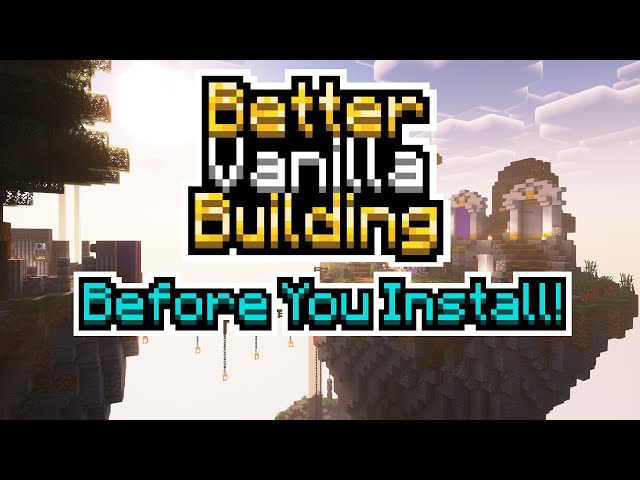 BetterVanillaBuilding V2.98.1 Minecraft Texture Pack