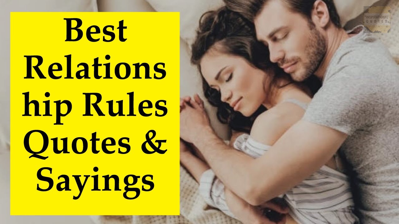 Best Relationship Rules Quotes & Sayings | Relationship Rules Quotes