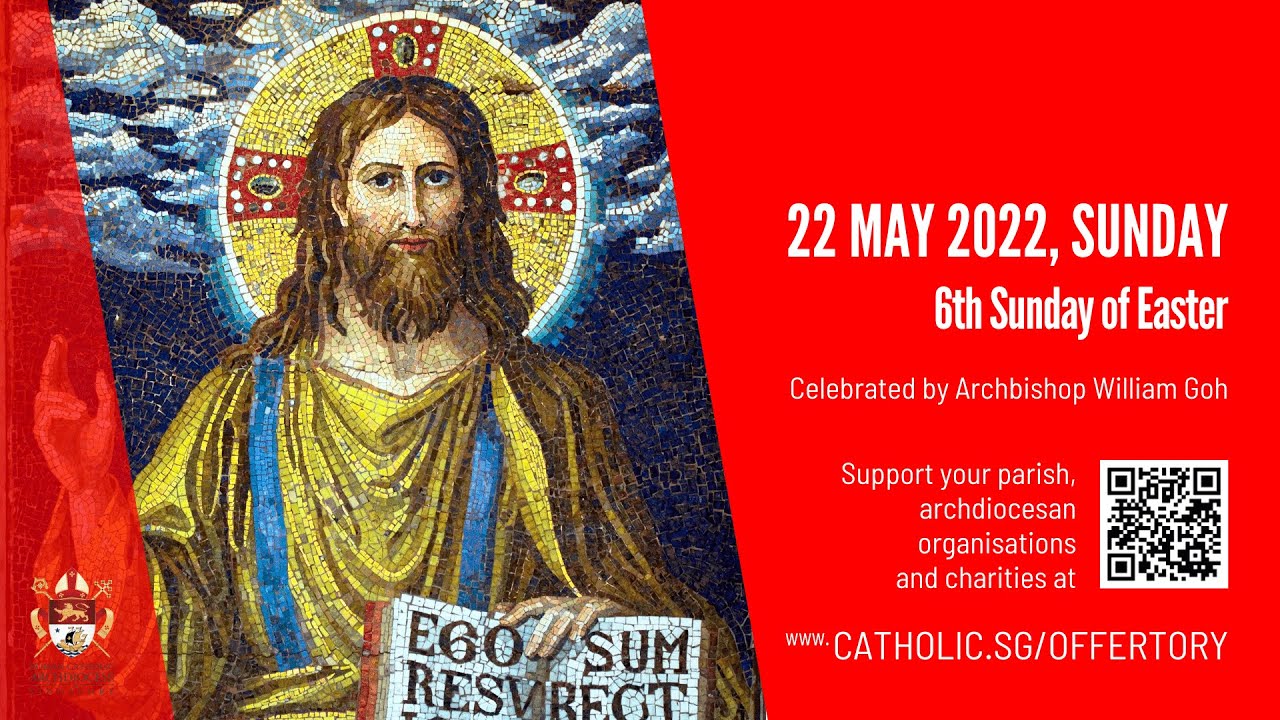 Catholic Singapore Sunday Mass 22 May 2022 Today Live Online