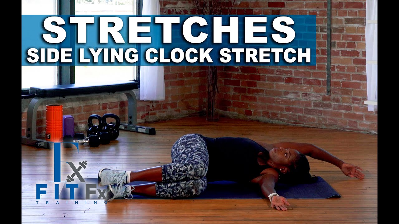 Sidelying Clock Stretch Tutorial | Thoracic Rotations & Mobility